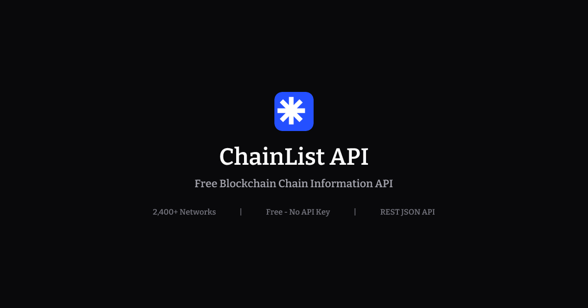 ChainList API - Blockchain Chain Information API